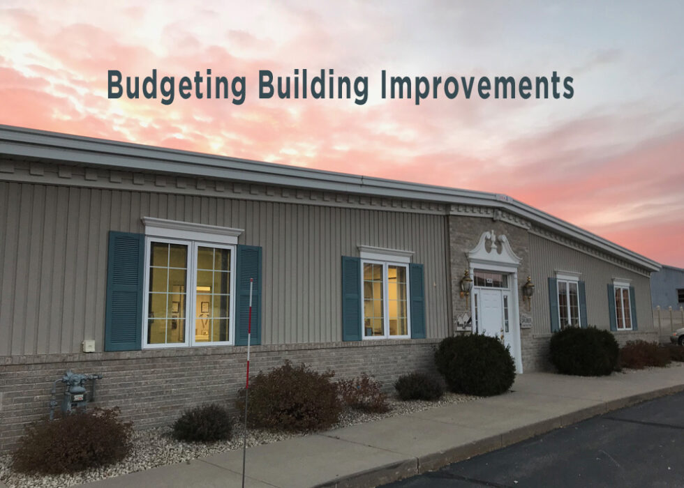Budgeting Building Improvements - Dale Gruber Construction