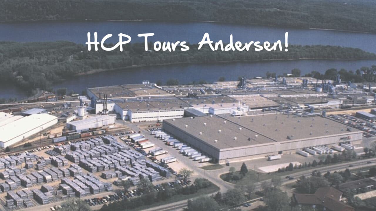 HCP Tours Andersen Windows & Doors! - Dale Gruber Construction